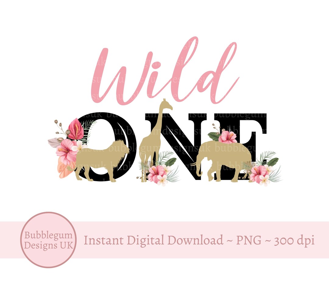 Girls Wild One Gold Safari Animals PNG, First Birthday Sublimation ...