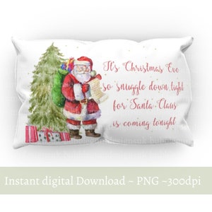 Santa Christmas Eve Pillow PNG Sublimation Design, Christmas Eve Pillow ...