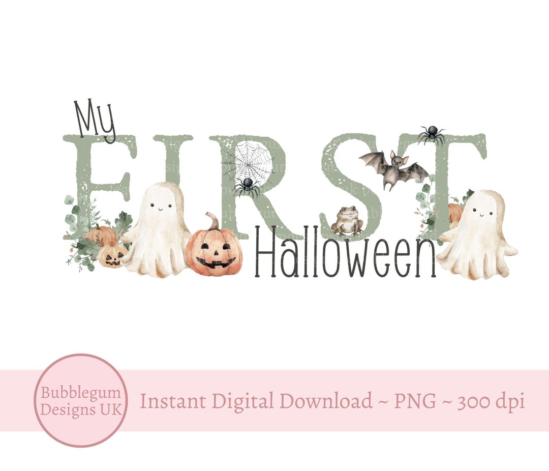 My First Halloween PNG, Sage Halloween Clipart Sublimation Design, 1st ...