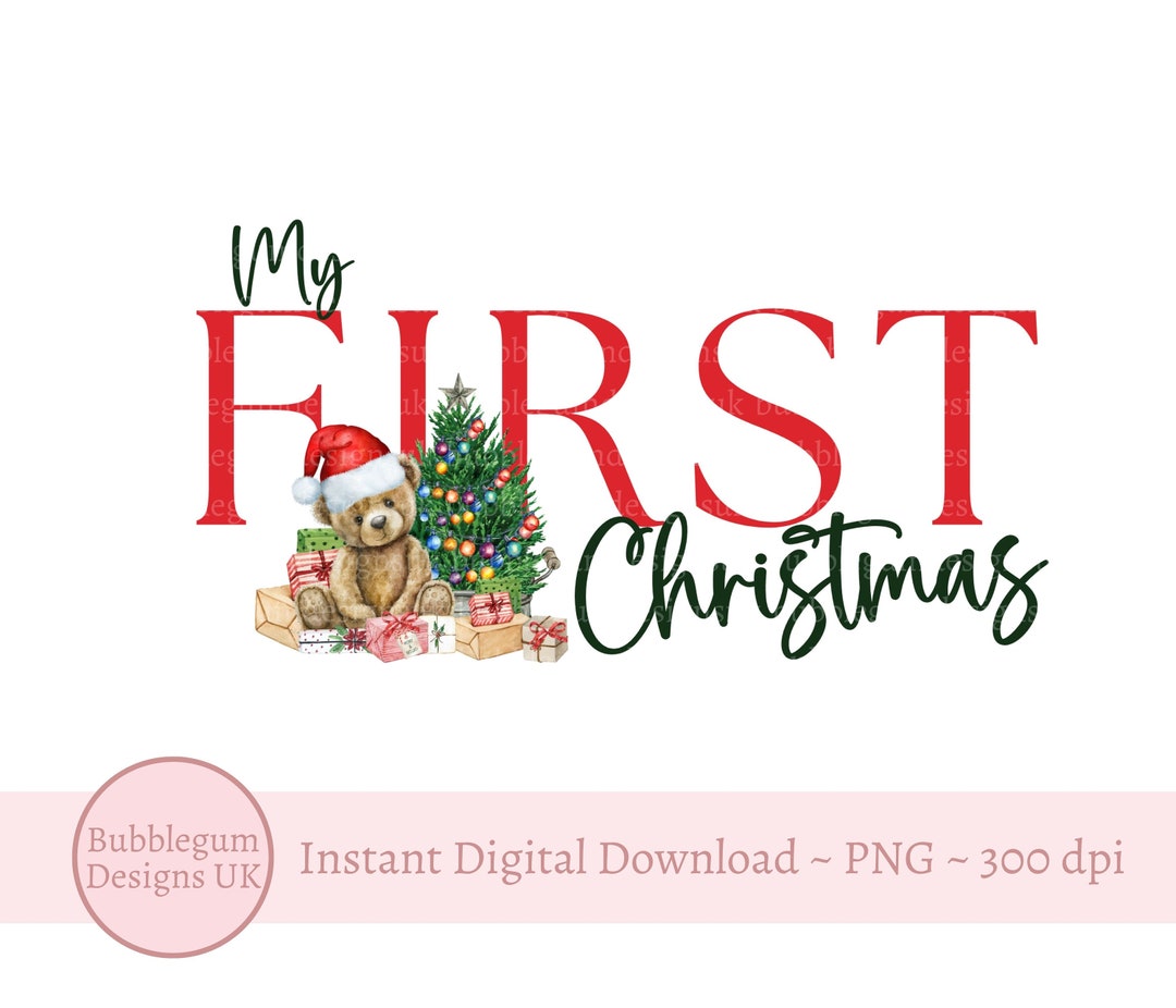 My First Christmas, Santa Bear & Christmas Tree Sublimation Design ...