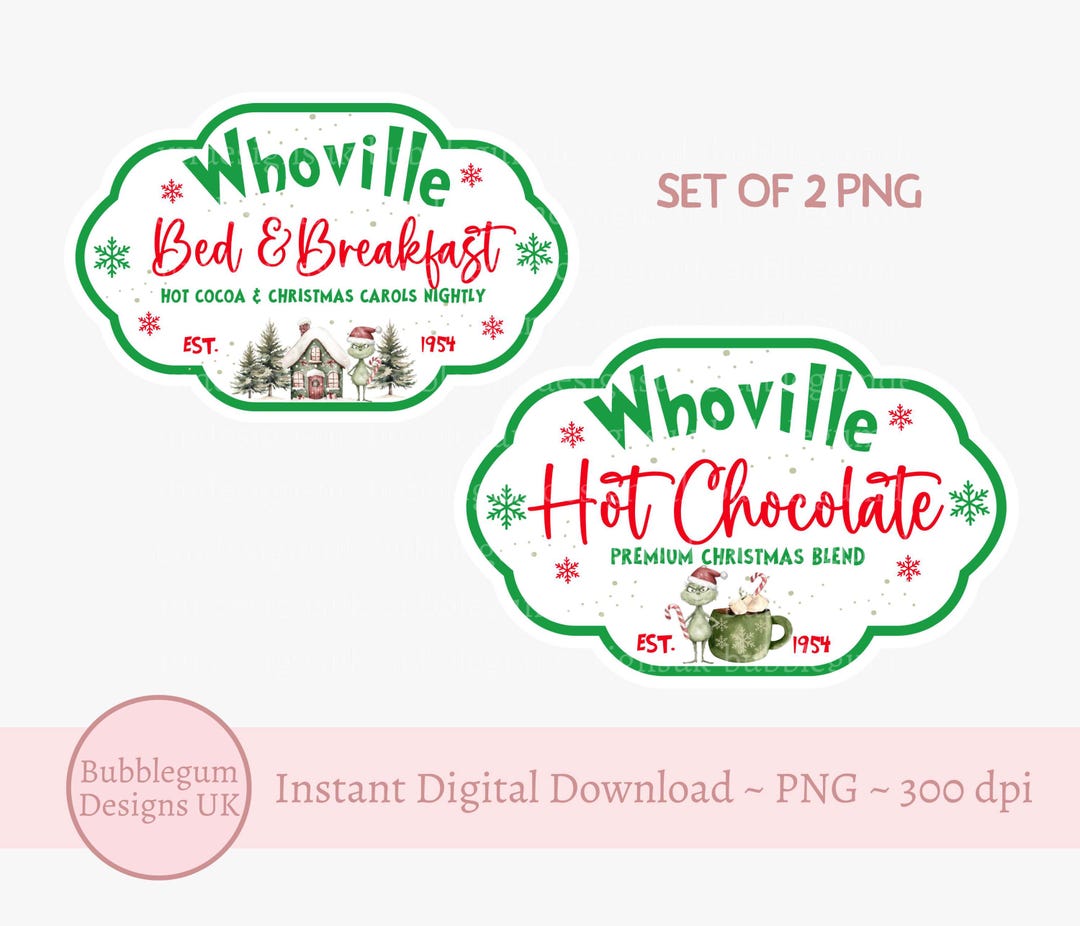 2 X Whoville Hot Chocolate, Bed & Breakfast Christmas Sublimation ...