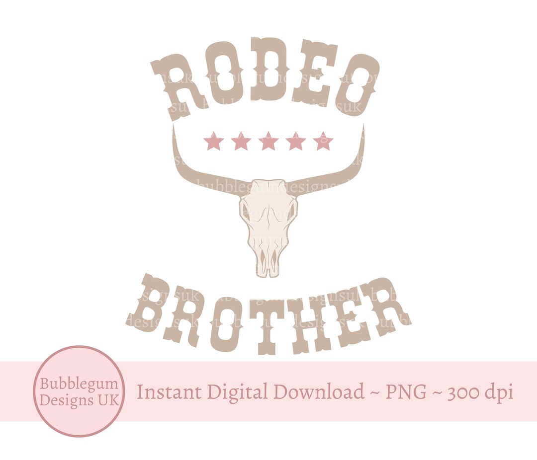 Rodeo Brother, PNG, 1st Birthday Sublimation Design, Cow Girl Party ...
