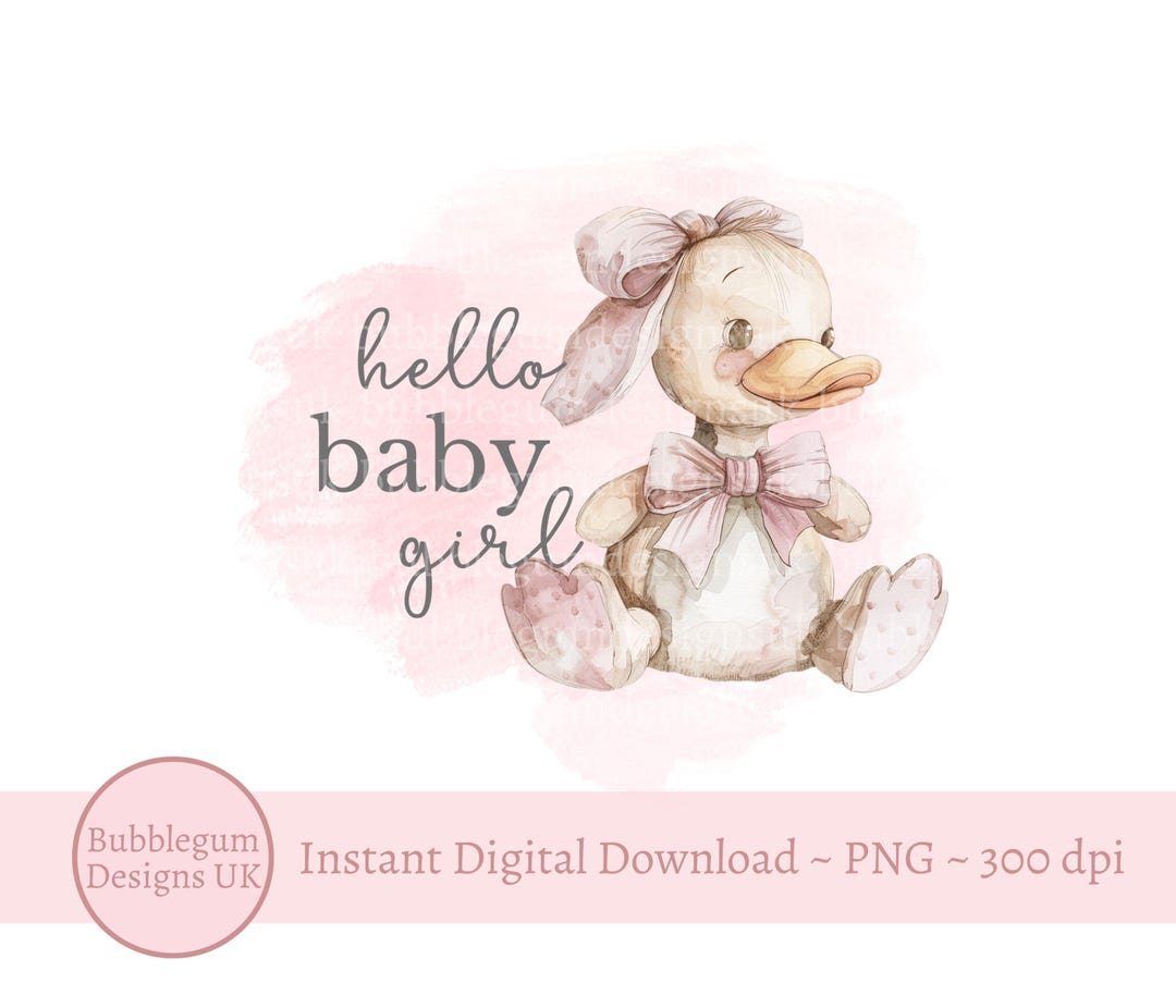 Hello Baby Girl Pink Duck PNG, New Baby Sublimation Design, Baby Girl ...