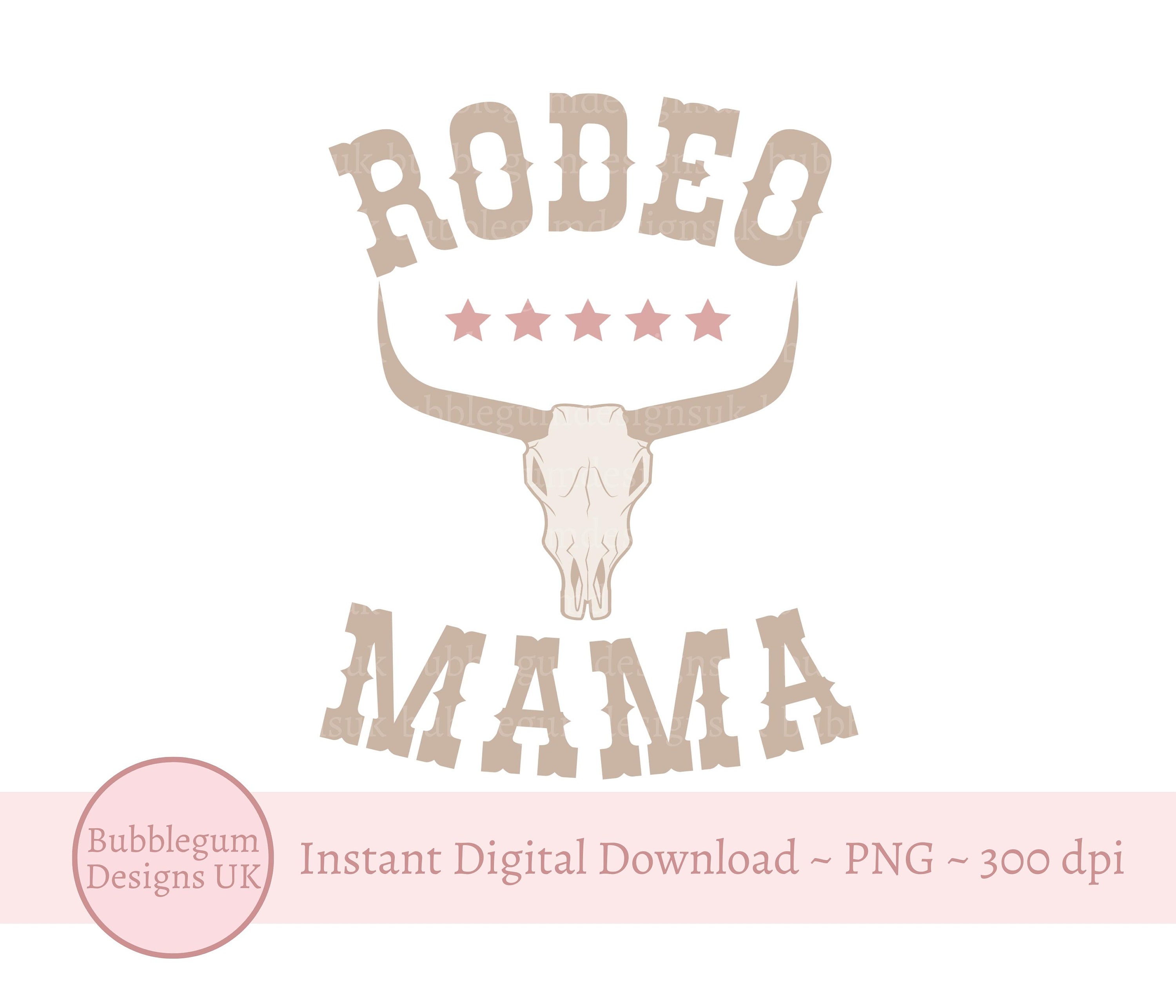 Rodeo Mama, PNG, 1st Birthday Sublimation Design, Cow Girl Party ...