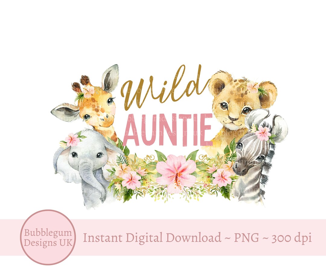 Wild Auntie Baby Safari Animals PNG, Watercolor Baby Animals, Aunt T ...