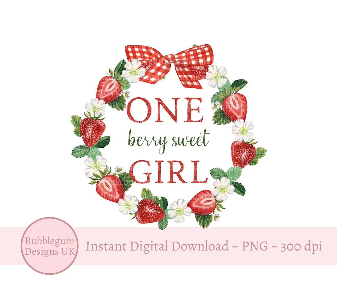One Berry Sweet Girl PNG, Strawberry First Birthday, Baby T Shirt ...