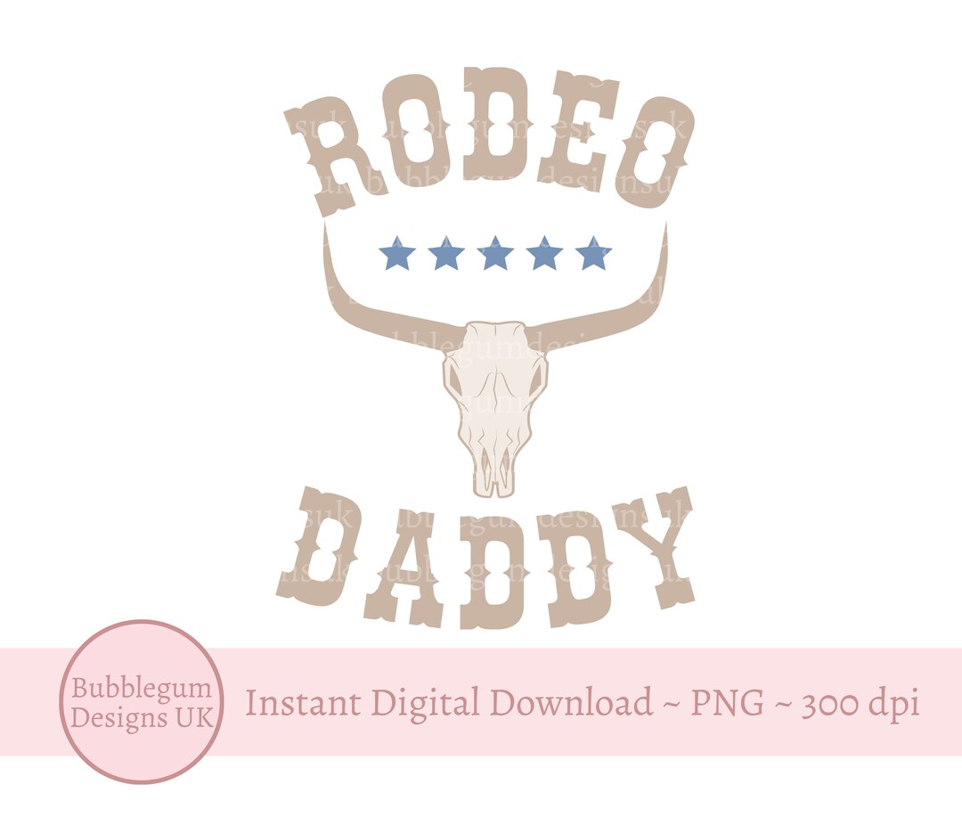 Rodeo Daddy Blue, PNG, 1st Birthday Sublimation Design, Cow Girl Party ...