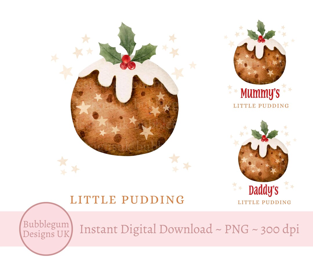 3 X Little Pudding Sublimation Designs, PNG, Mummy Daddy Little Pudding ...