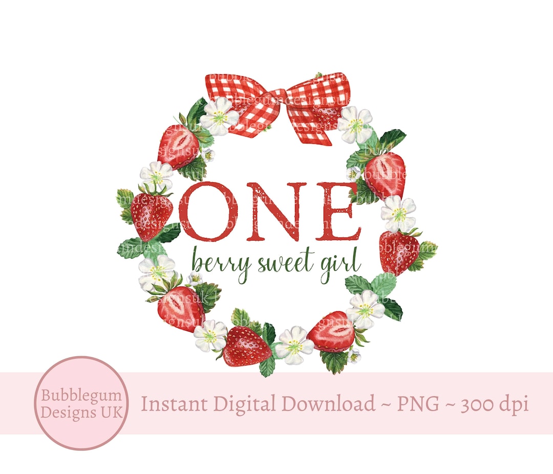One Berry Sweet Girl PNG, Strawberry First Birthday T Shirt Sublimation ...