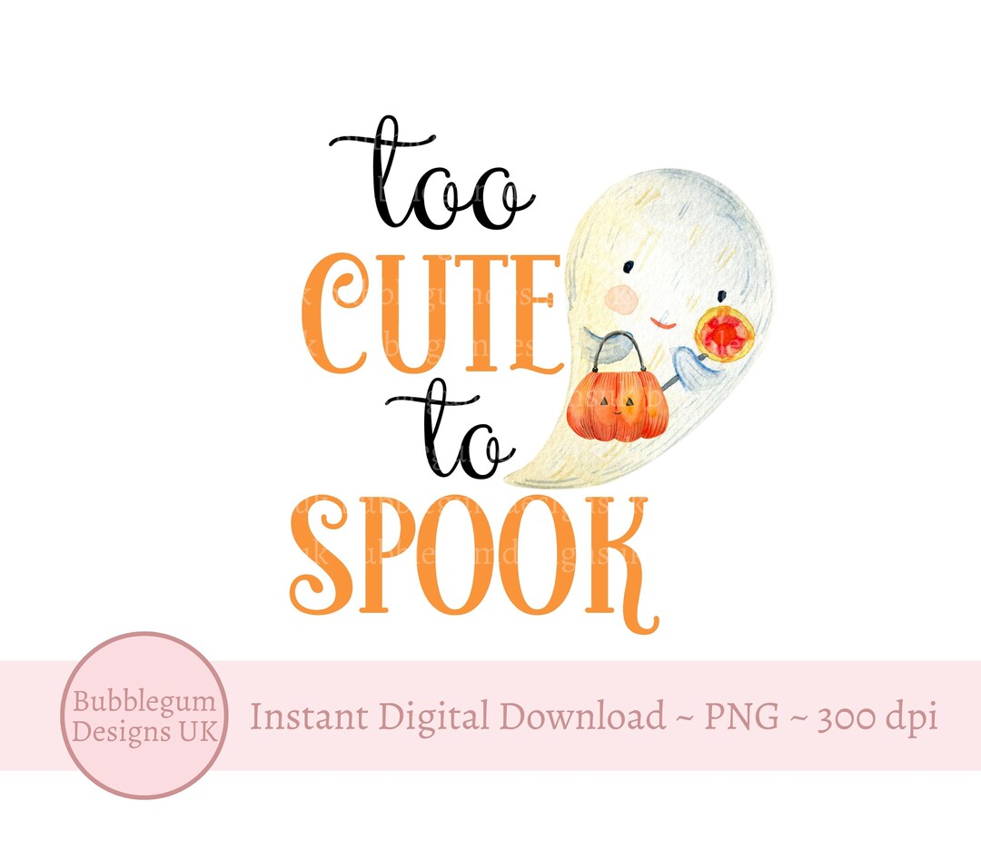 Too Cute to Spook PNG, Halloween Sublimation Design, Baby First ...
