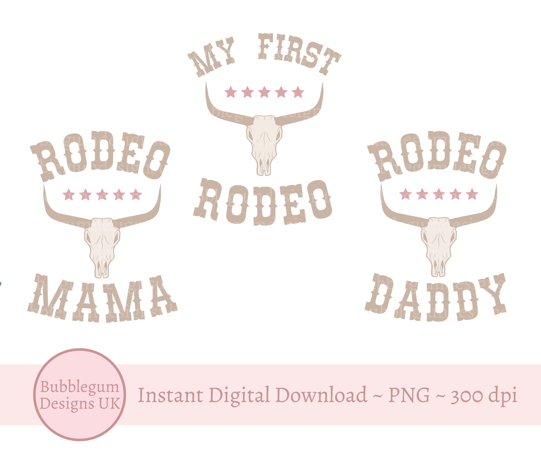 FAMILY BUNDLE My First Rodeo, PNG, Birthday Sublimation Design, Cowboy ...