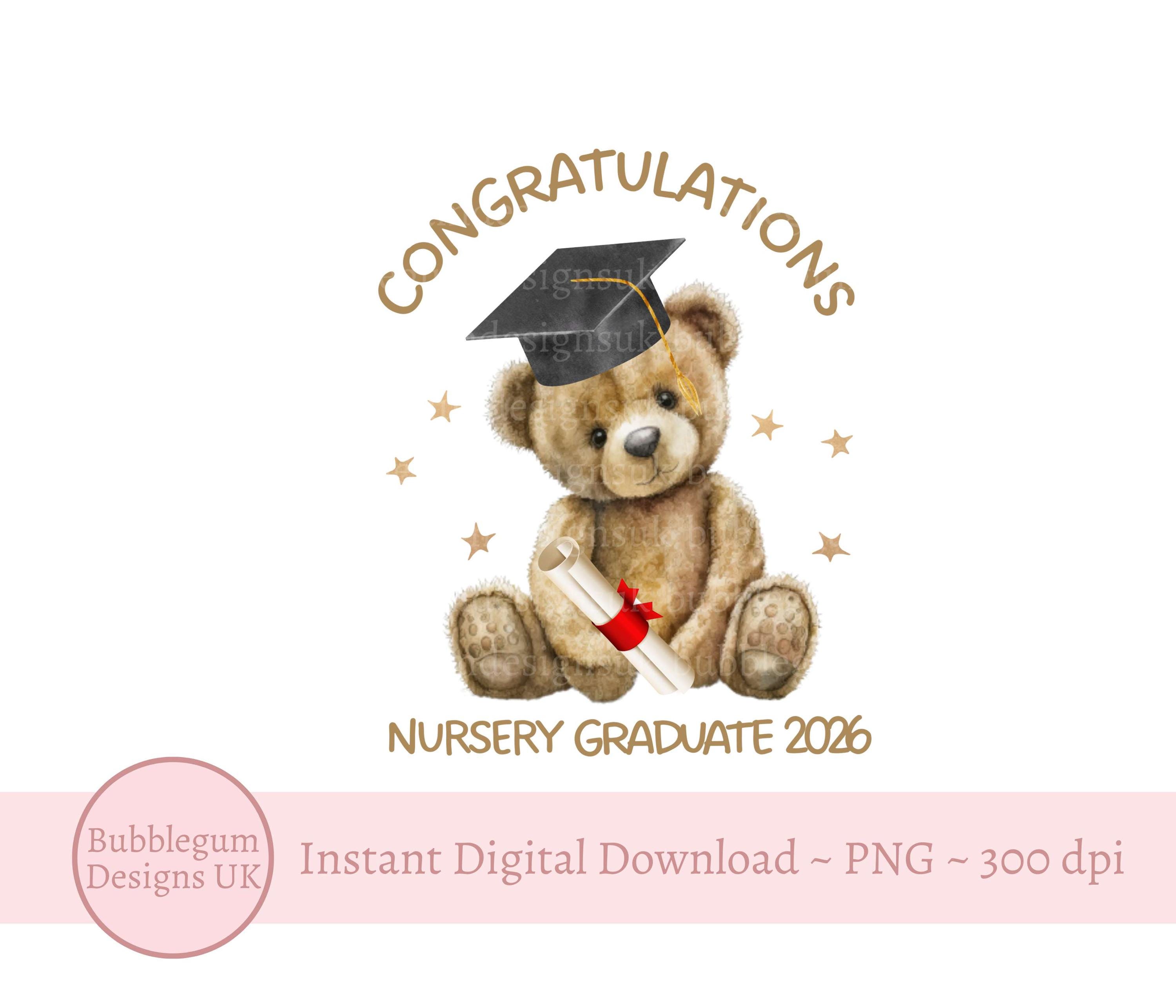 Congratulations Nursery Graduate 2026 Teddy Bear Sublimation Design ...