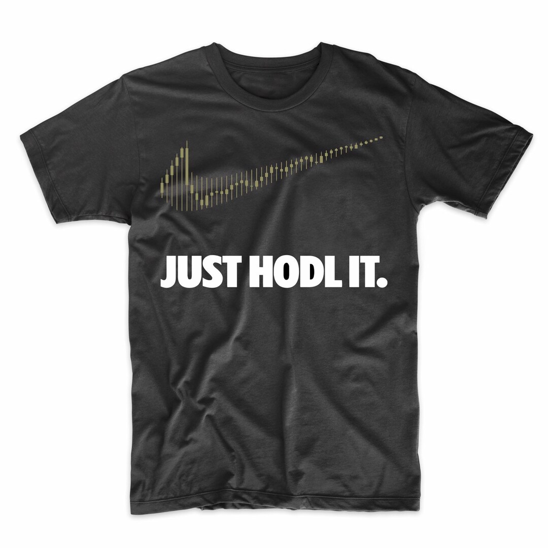 Just HODL It Crypo Funny Stock Tee - Etsy