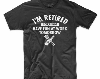 Funny Retirement Gifts for Women and Men I'm Retired & - Etsy
