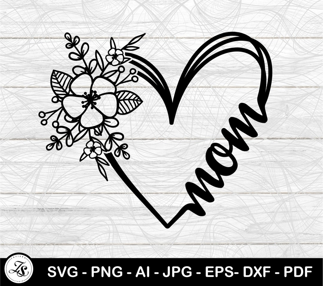Mom Flower Heart, Mothers Day Svg, Mom Svg, Mom Gift Svg, Word Art Svg ...