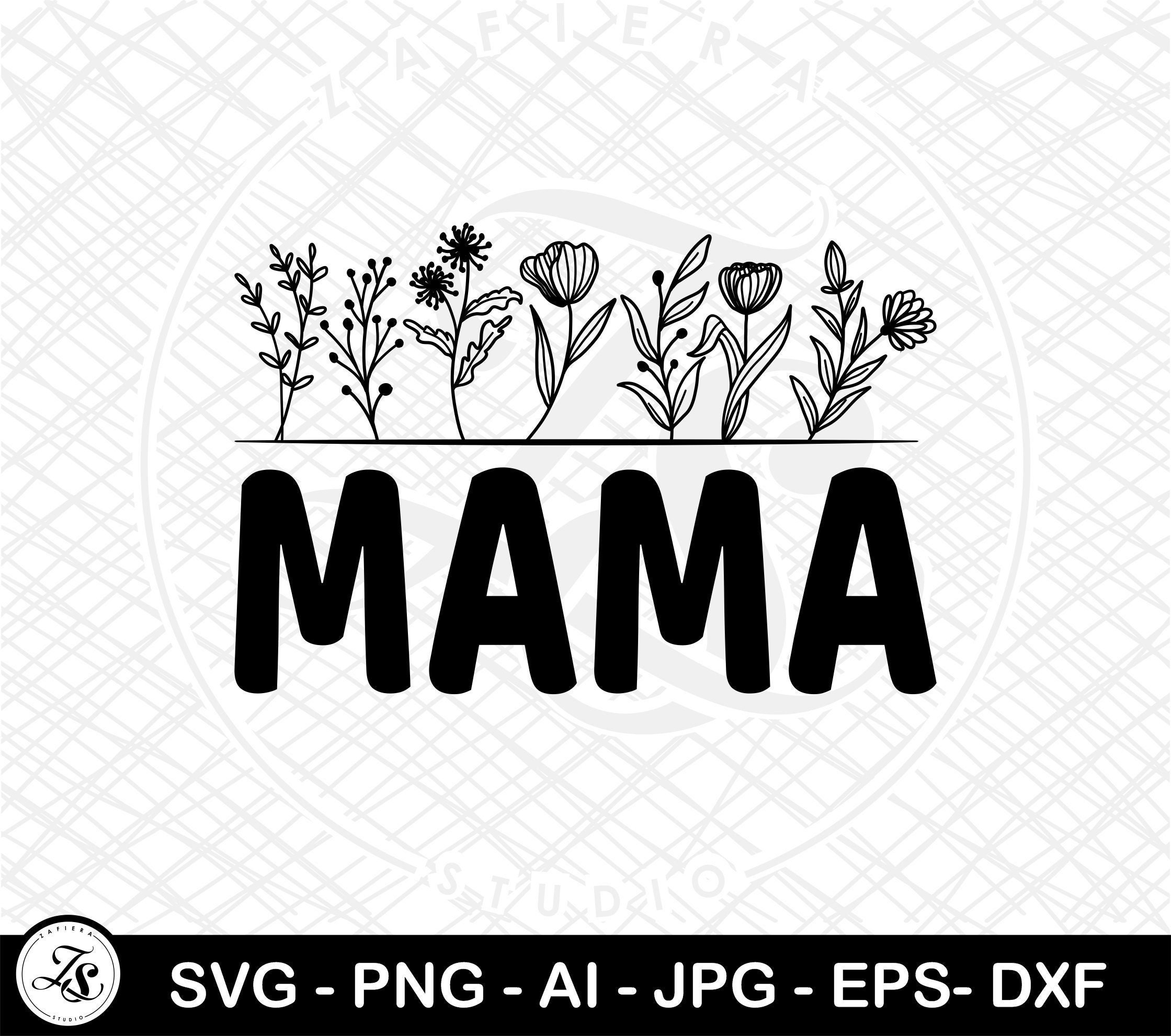 Mama SVG PNG Mom Shirt Svg Mother's Day Gift Girl Mama - Etsy