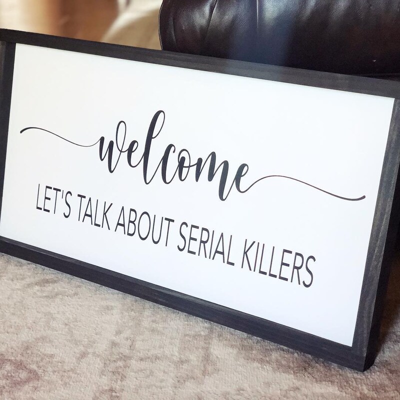 Serial Killer Sign - Etsy