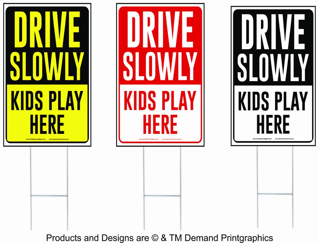 Drive Slowly Kids Play Here Yard Sign, Drive Slow/children at Play 12 ...