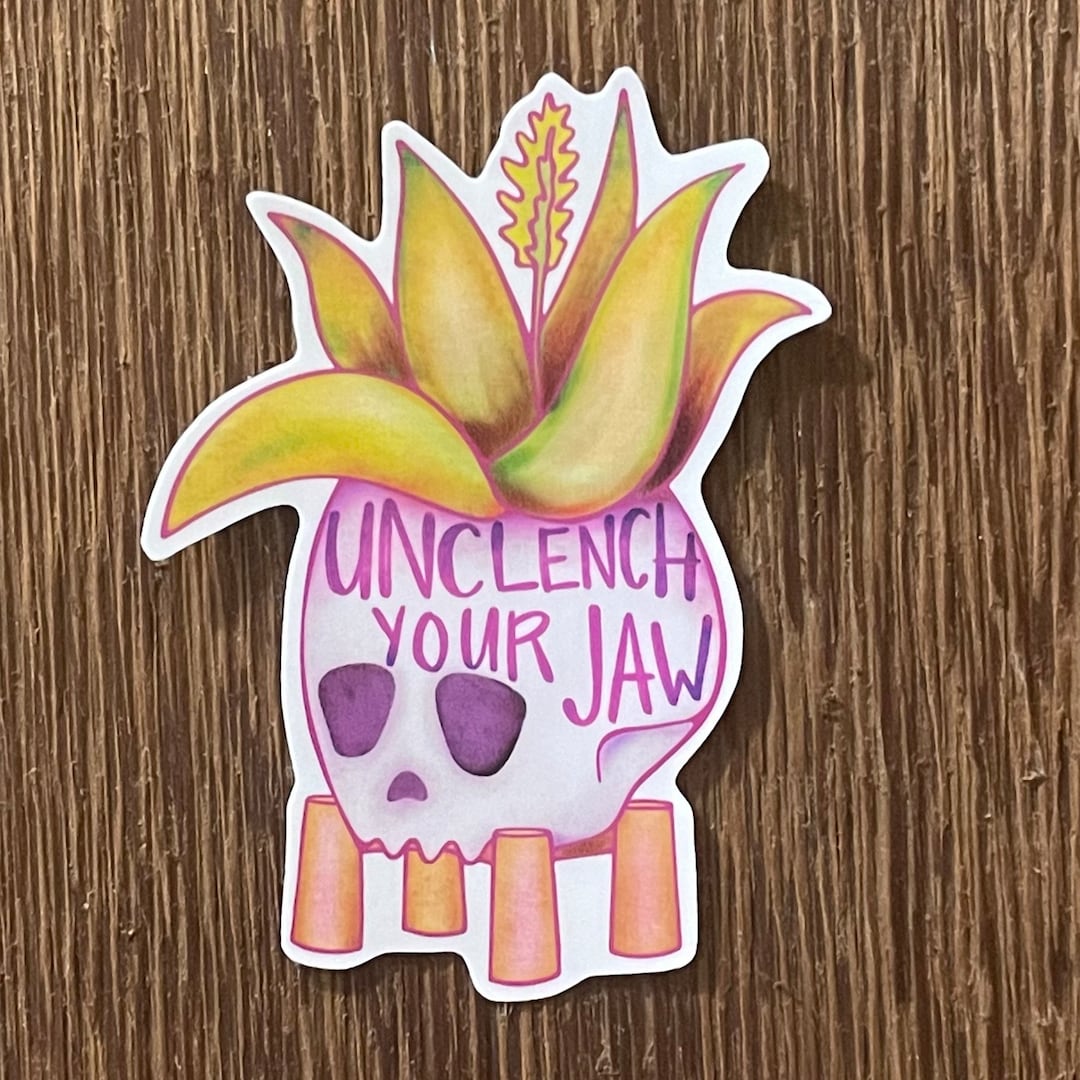 Unclench Your Jaw Sticker | Vinyl Sticker - Etsy