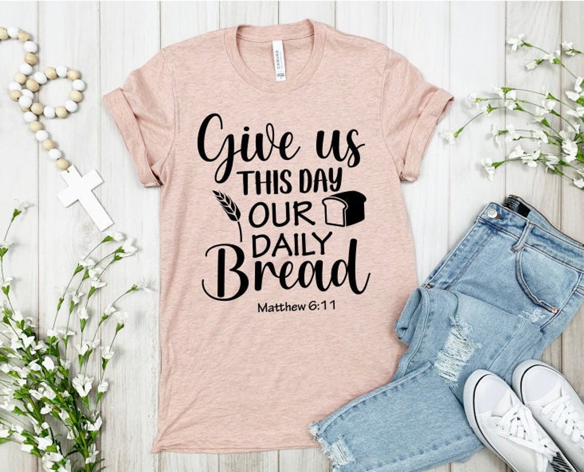 Give Us This Day Our Daily Bread Svg Vector File Svg Quote - Etsy
