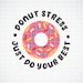Donut Stress Just Do Your Best Svg, Dxf, Eps, Svg, Teacher Svg, School ...