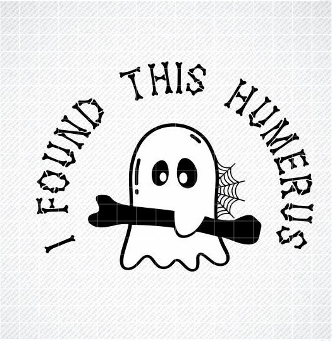 I Found This Humerus Svg, Halloween Svg, Bone Joke Svg, Halloween Png ...