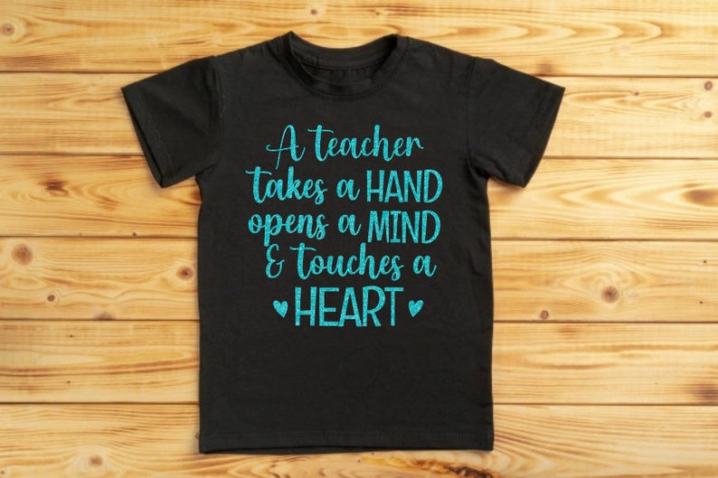 A Teacher Takes a Hand Opens A Mind and Touches a Heart SVG - Etsy