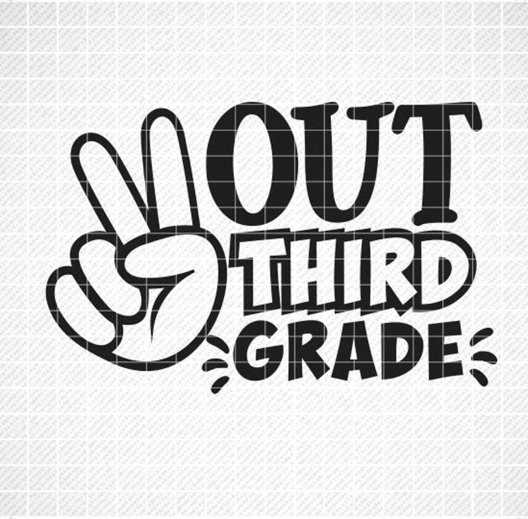 Peace Out Third Grade Svg, Kids Graduation Shirt Svg, Last Day of ...