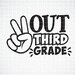 Peace Out Third Grade Svg, Kids Graduation Shirt Svg, Last Day of ...
