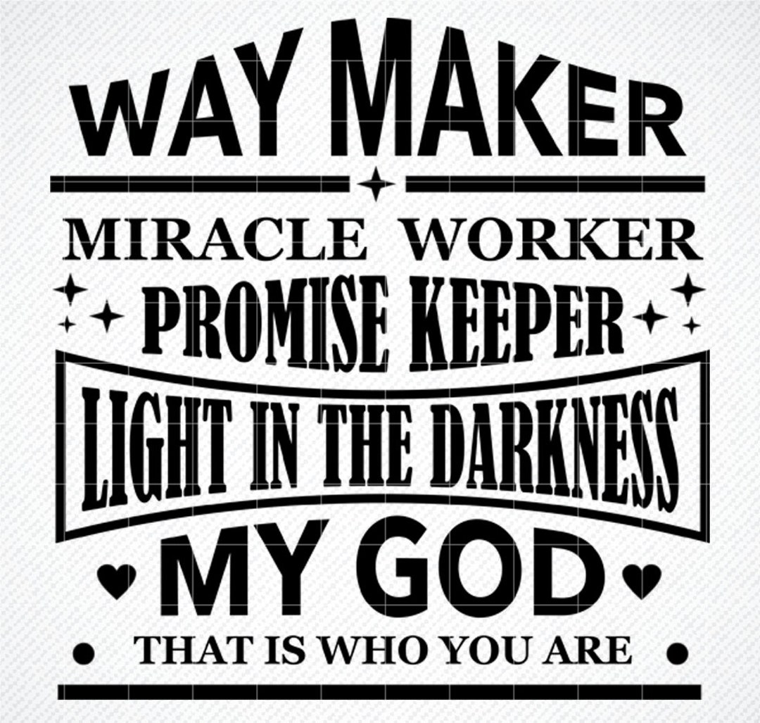 Waymaker SVG, Miracle Worker, Instant Download, Vinyl Cut SVG, Cut File ...