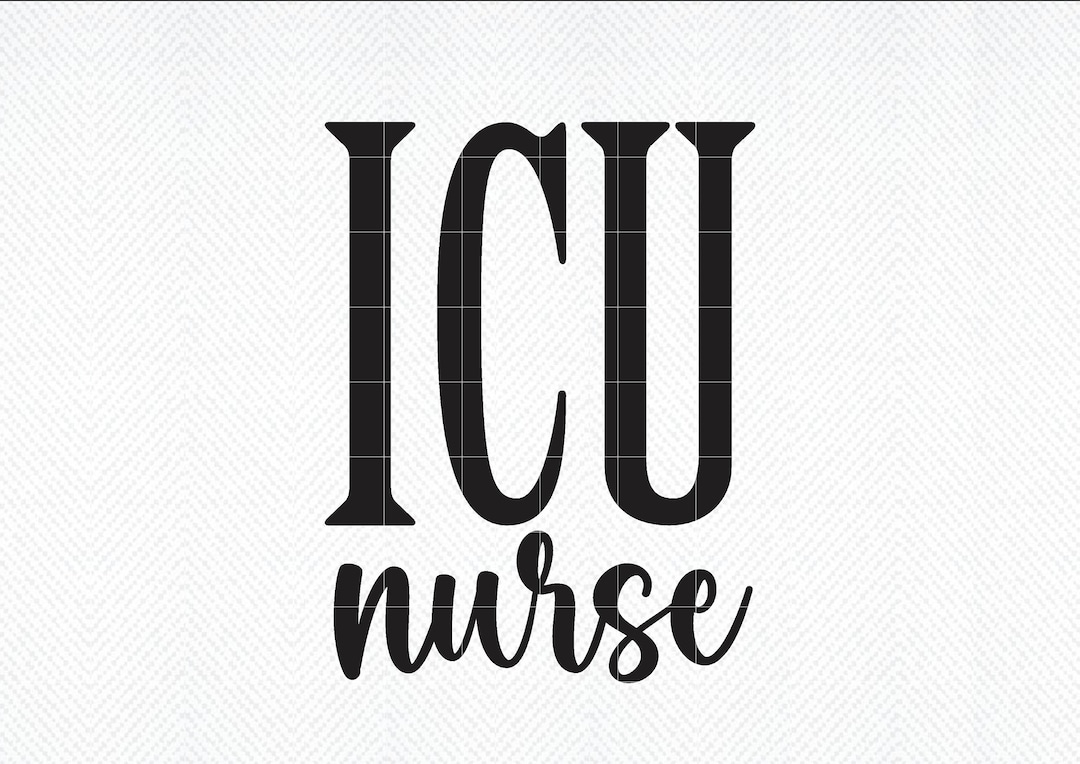 ICU Nurse Svg Png, Cricut Cut Files, Intensive Care Unit, Gift for ...