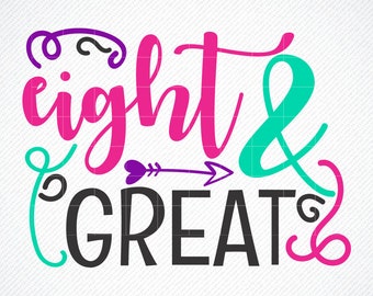Eight and Great Cut File DXF & SVG Files Silhouette Cameo, Cricut - Etsy