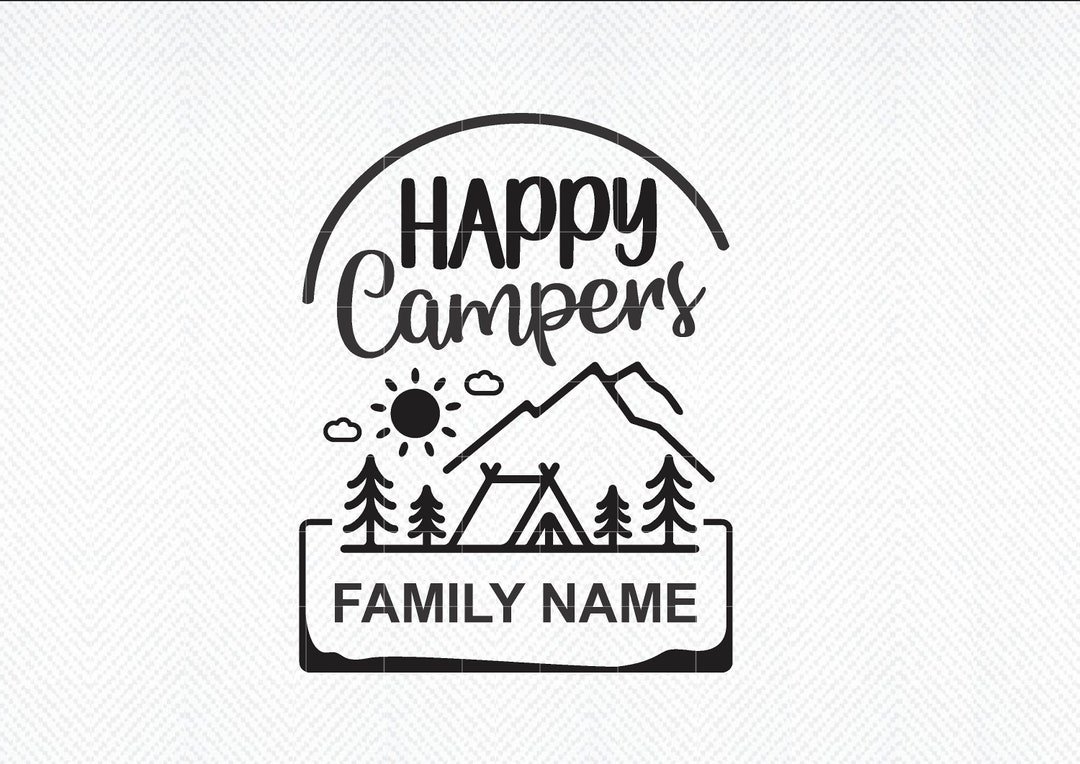 Happy Campers SVG, Camping Svg, Outdoor Svg, Adventure Svg, Camp Flag ...