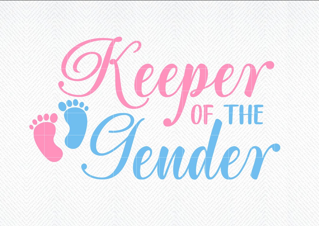 Keeper of the Gender, Keeper of the Gender Svg, Gender Reveal, Gender ...