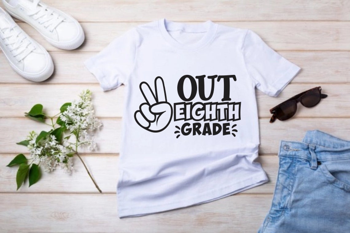 Peace Out Eighth Grade Svg Kids Graduation Shirt Svg Last - Etsy