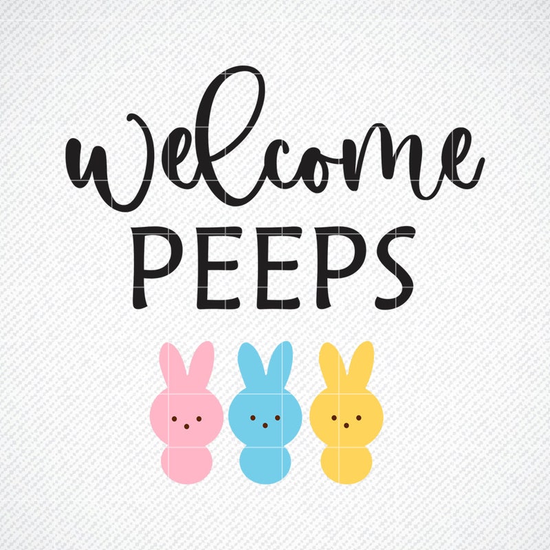 Welcome Peeps Svg - Etsy