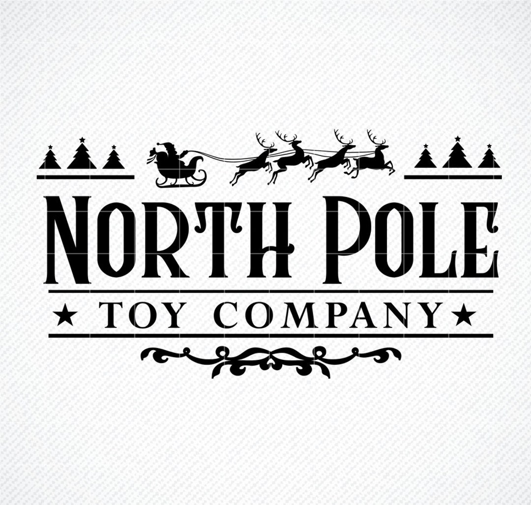 North Pole Toy Company SVG, Christmas Svg, Santa Svg, Christmas Sign ...