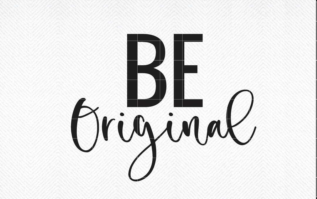 Be Original SVG PNG, Be You Svg, Teen Svg,motivational Svg, Self Care ...