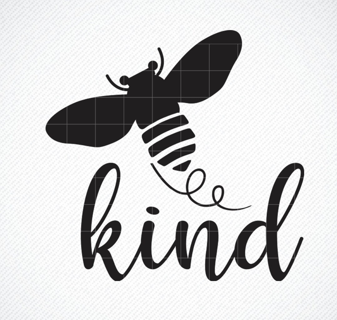 Bee Kind SVG, Kindness SVG, Be Kind PNG, Bee Svg, Dxf, Eps, Png ...