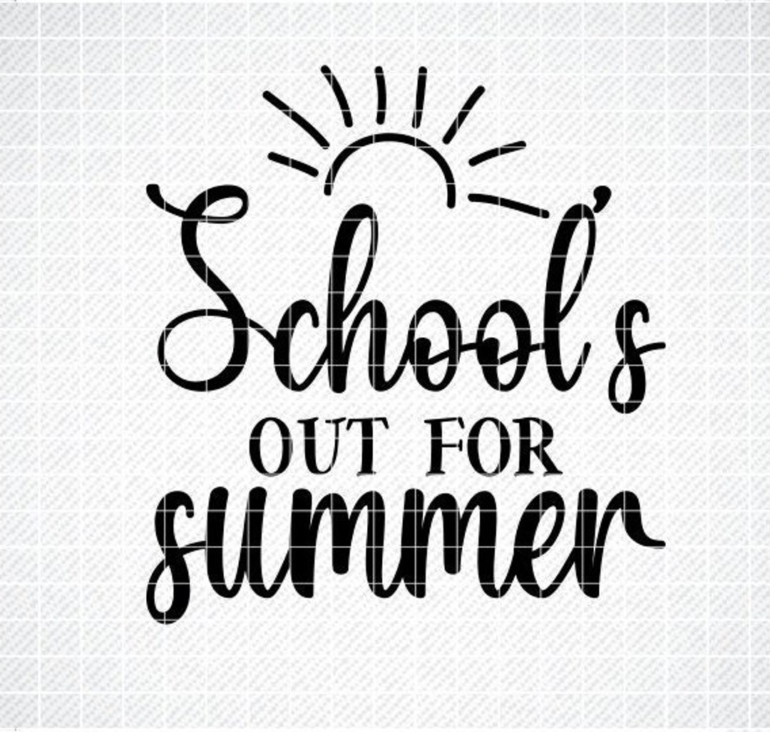 School s Out For Summer SVG End Of School SVG Student Etsy school-s-out-for-summer-svg-end-of-school-svg-student-etsy