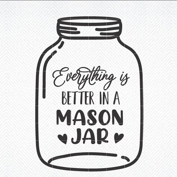 Mason Jar Quote Svg - Etsy