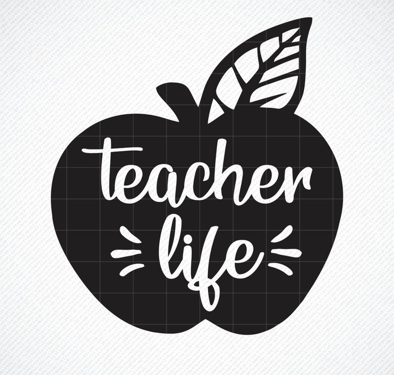 Teacher Life Svg Teacher Svg Teach Svg Back to School Svg - Etsy