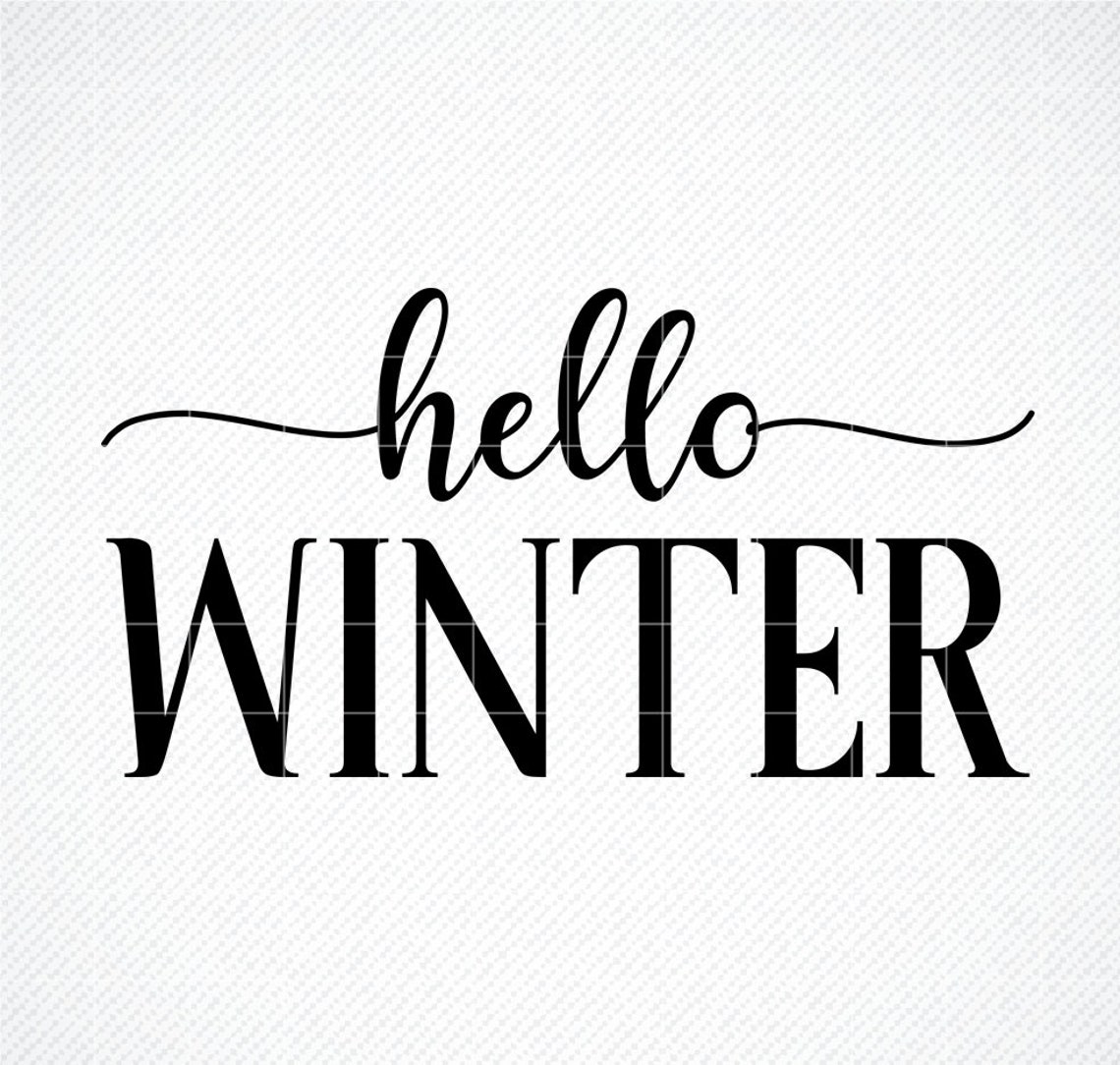 HELLO WINTER SVG Quote Svg Winter Sayings Christmas Svg | Etsy