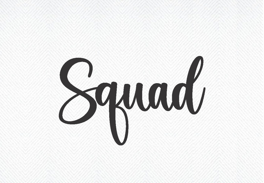 Squad SVG, Squad PNG, Squad Cut File, Digital Download, Svg, Png, Dxf ...