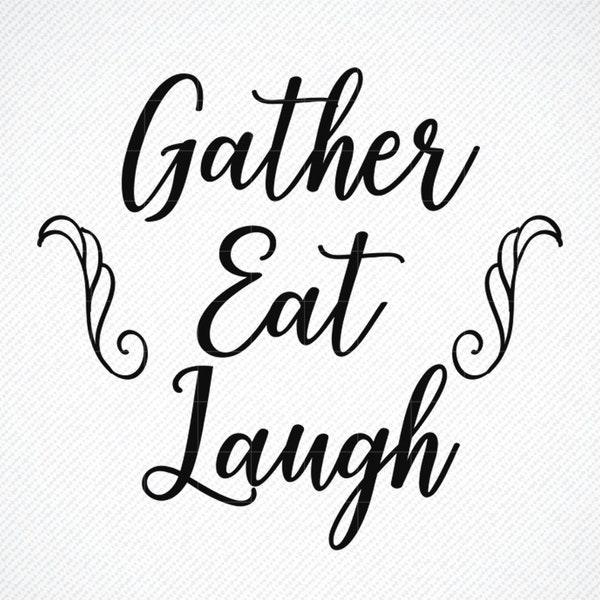 Gather Eat Laugh - Etsy