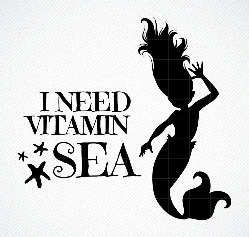 I NEED VITAMIN Sea Svg, I Need Vitamin Sea, Girls Tshirt Svg, Girls ...