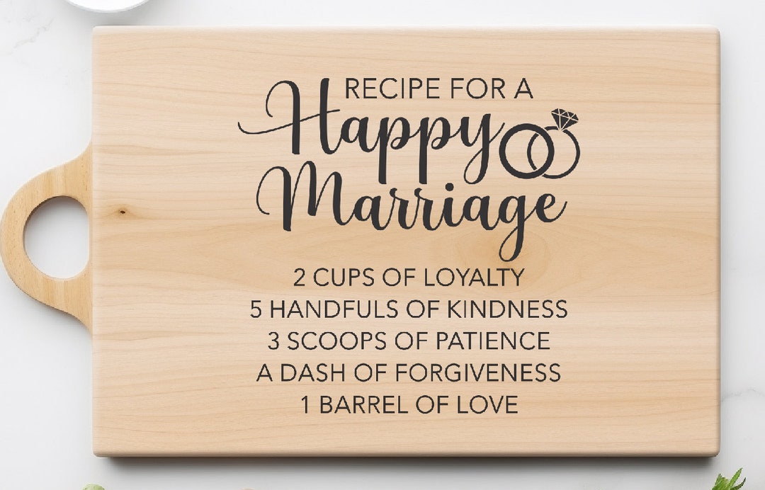 Recipe for A Happy Marriage Cutting Board Svg, Anniversary Sayings Svg, Wedding Quote Svg ...
