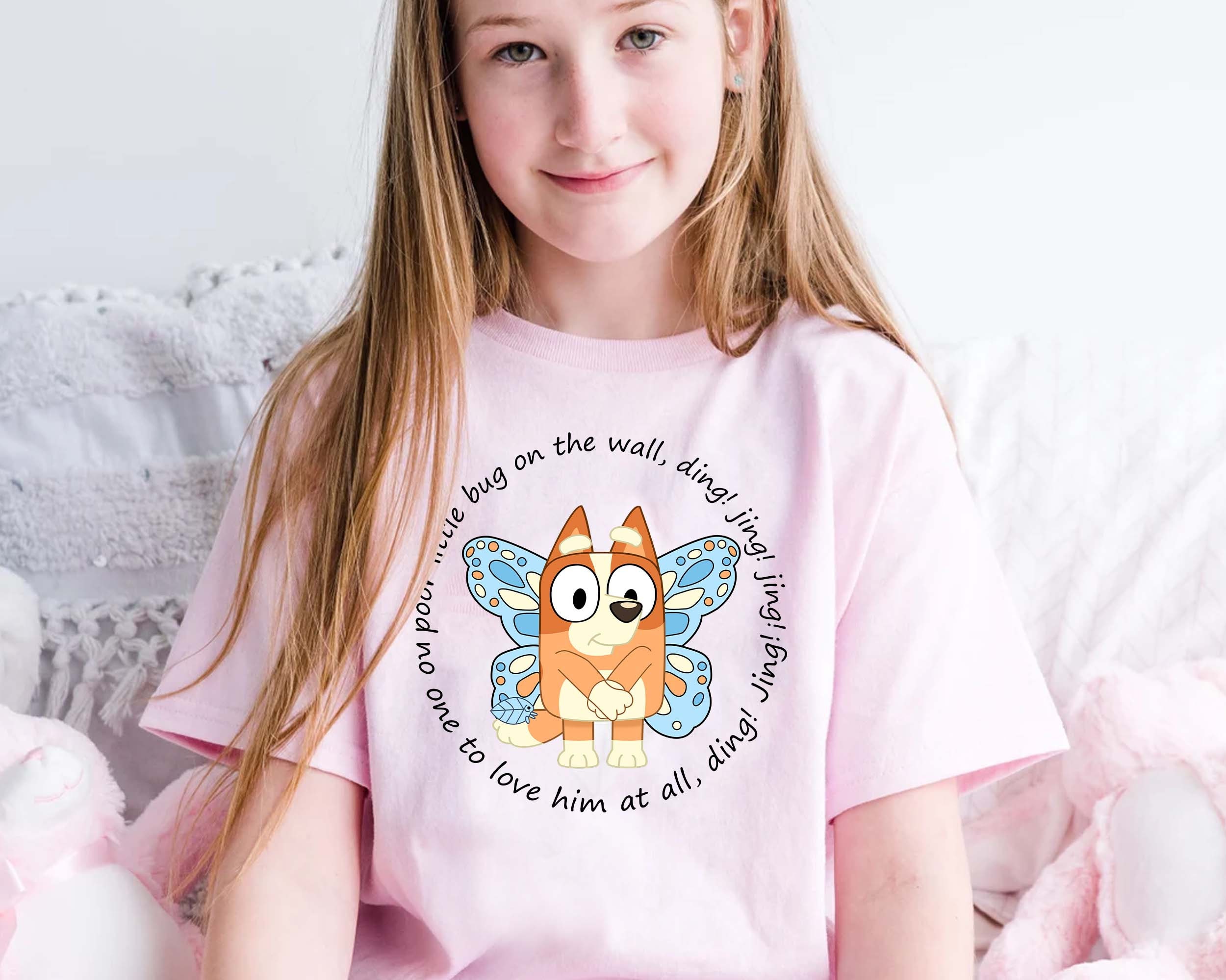Bluey Poor Little Bug on the Wall, No One to Love Him at All Shirt ...