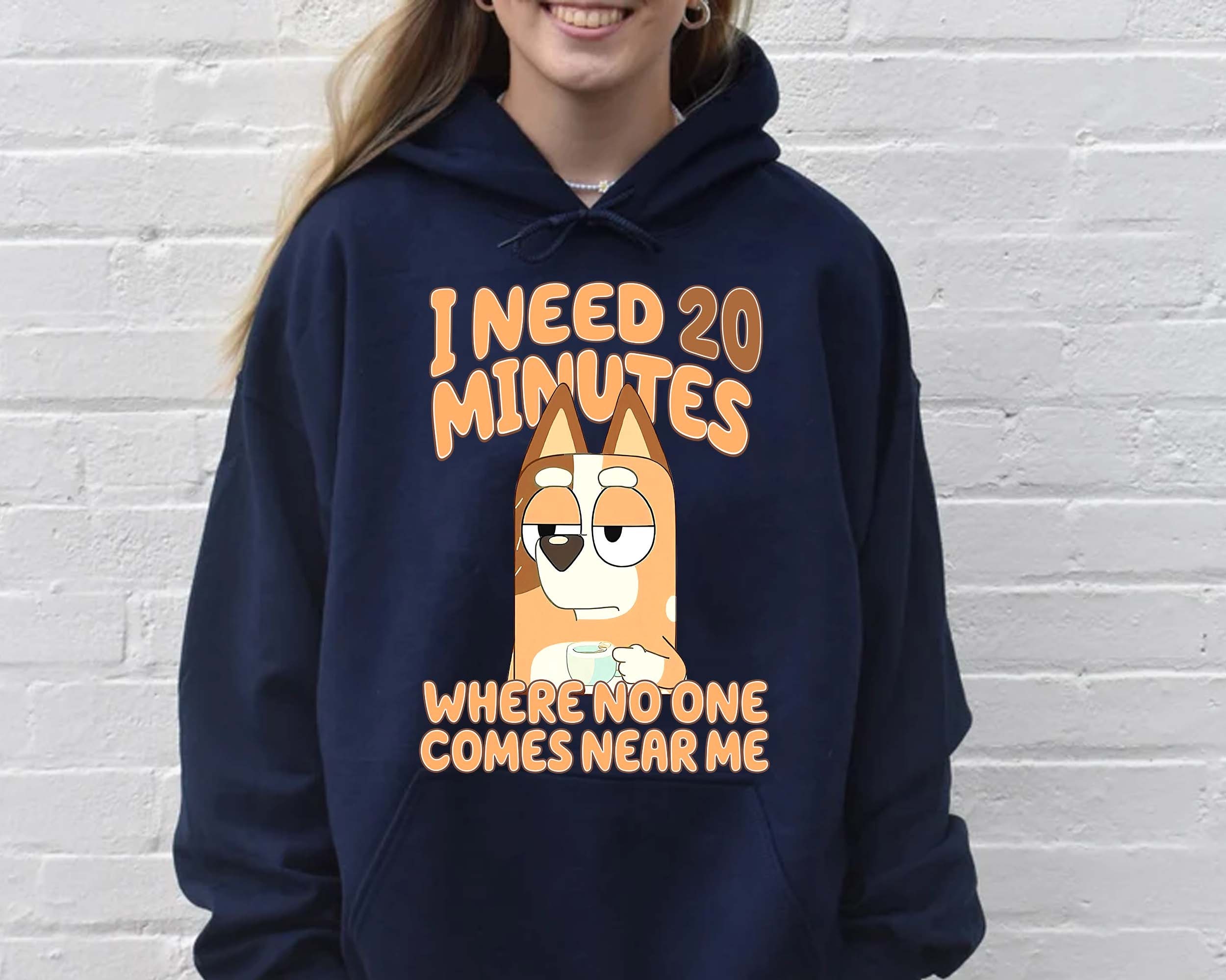Bluey I Need 20 Minutes Where No One Comes Near Me Shirt, Bluey Mama ...