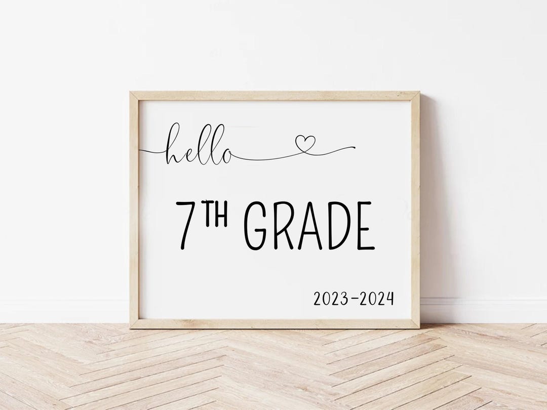 First Day of 7th Grade Sign Template, Hello 7th Grade School Photo Prop ...